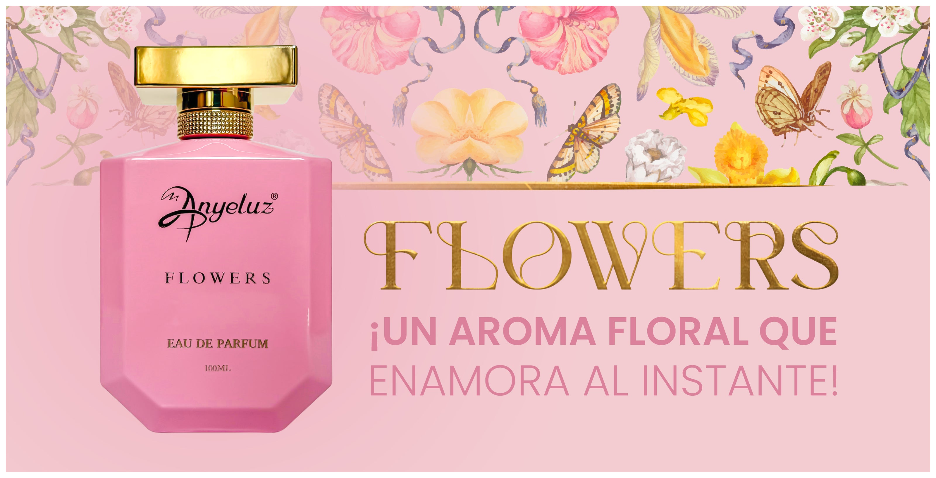 PERFUME FLOWERS MUJER – Anyeluz